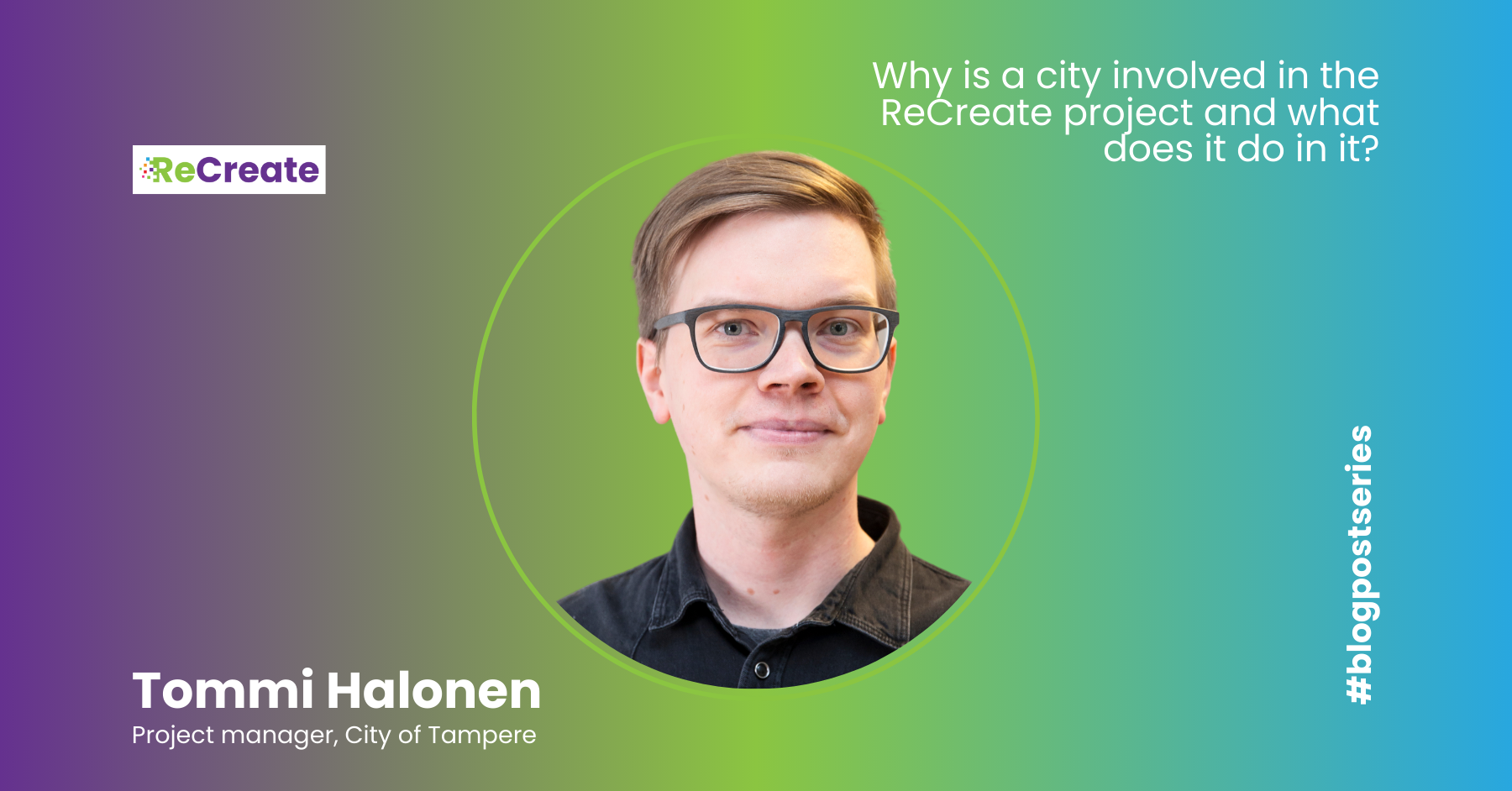 Why is a city involved in the ReCreate project and what does it do in it? - Recreate